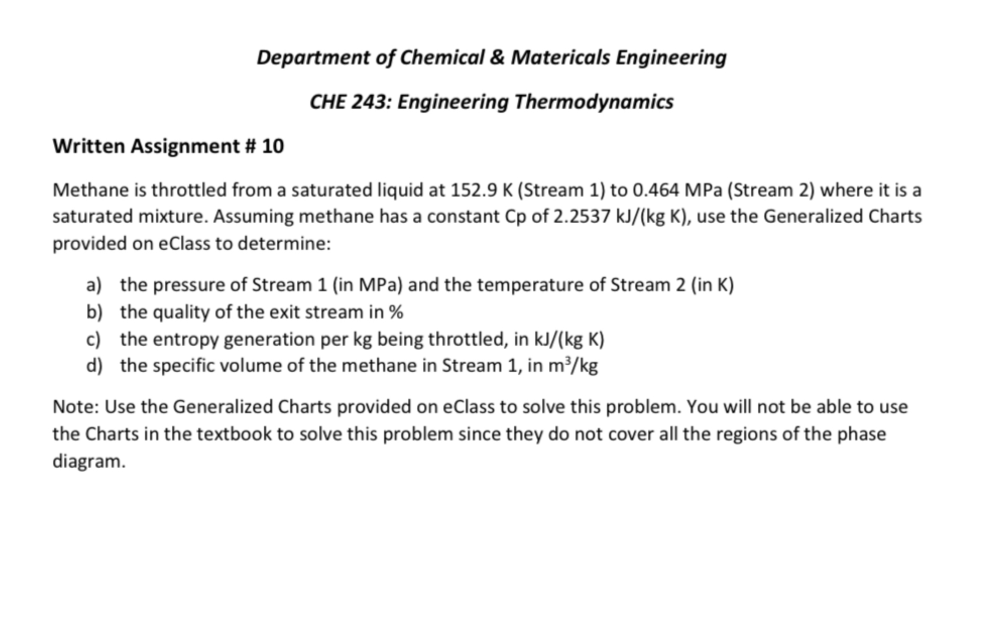 Solved Written Assignment # 10Methane is throttled from a | Chegg.com