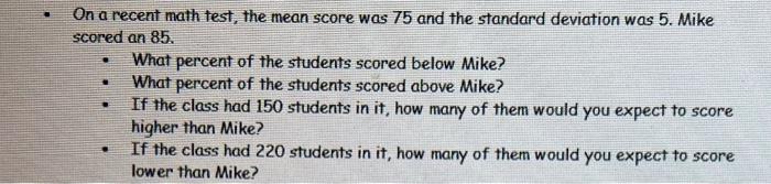 Solved On a recent math test, the mean score was 75 and the | Chegg.com