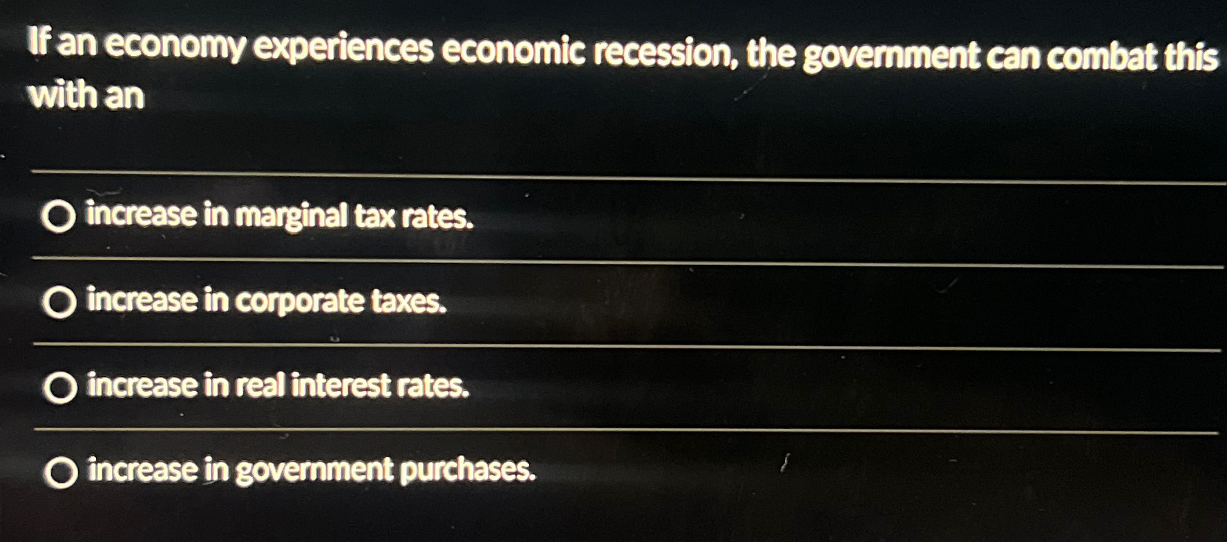 Solved If an economy experiences economic recession, the | Chegg.com
