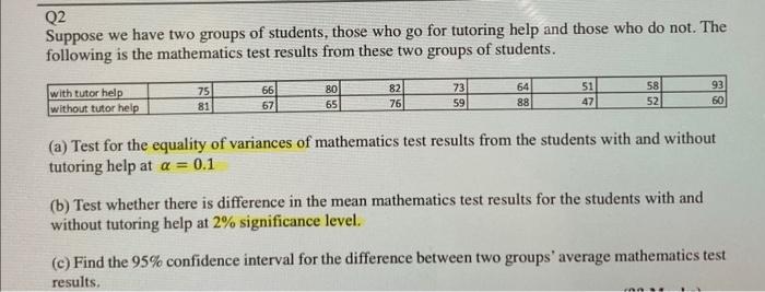 Solved Q2 Suppose we have two groups of students, those who | Chegg.com