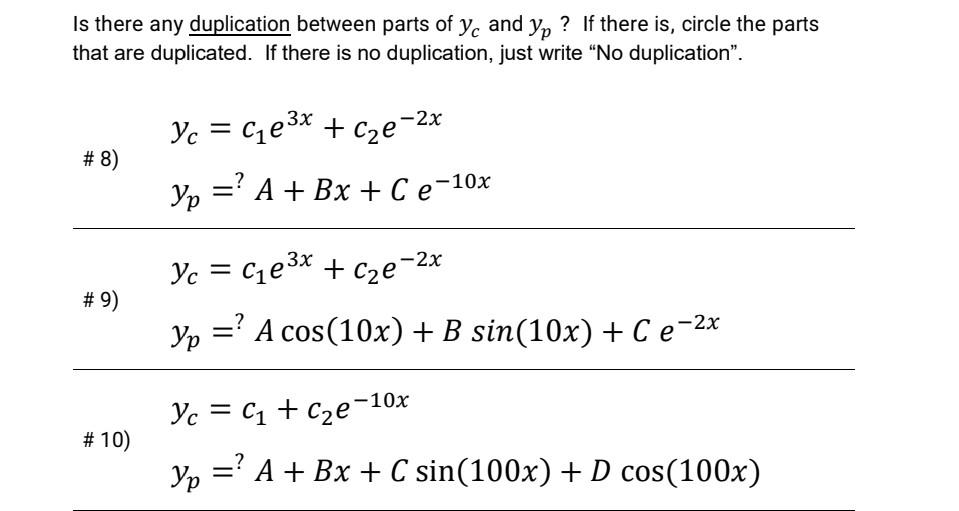Solved Is there any duplication between parts of yc and yp ? | Chegg.com
