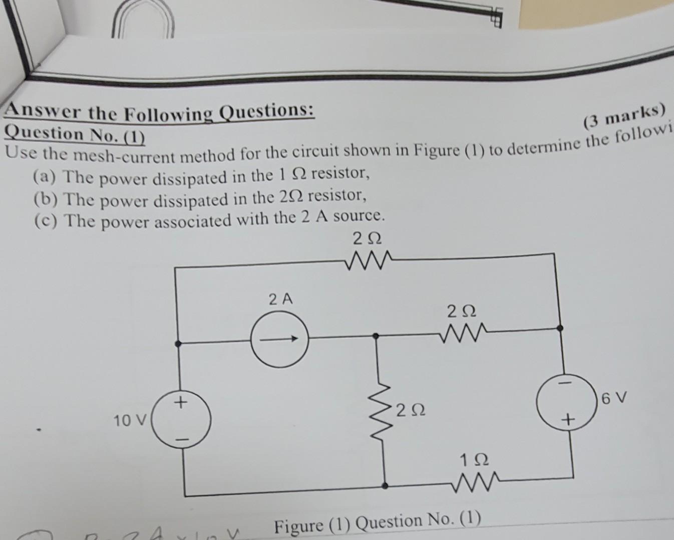 Solved Answer the Following Questions: Question No. (1) (3 | Chegg.com
