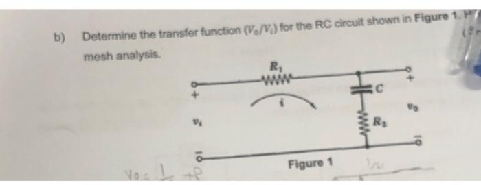 Solved b) Determine the transfer function (V/V) for the RC | Chegg.com