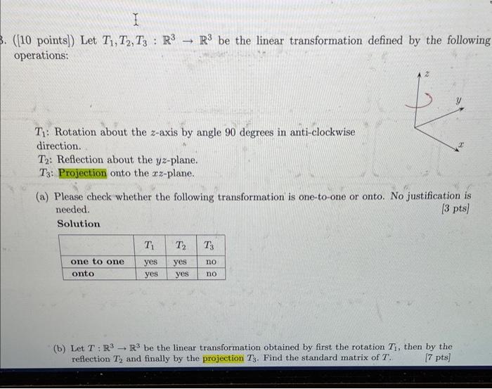 ([10 points]) Let T1,T2,T3:R3→R3 be the linear | Chegg.com