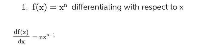 Solved 1. ( mathrm{f}(mathrm{x})=mathrm{x}^{mathrm{n}} ) | Chegg.com
