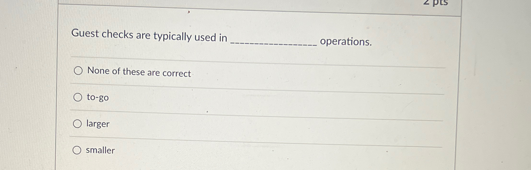 Solved Guest checks are typically used in ﻿operations.None | Chegg.com