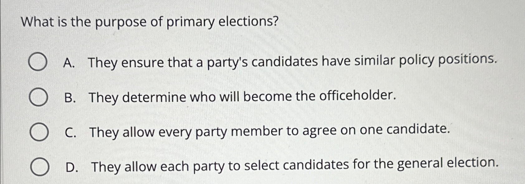 Solved What is the purpose of primary elections?A. ﻿They | Chegg.com
