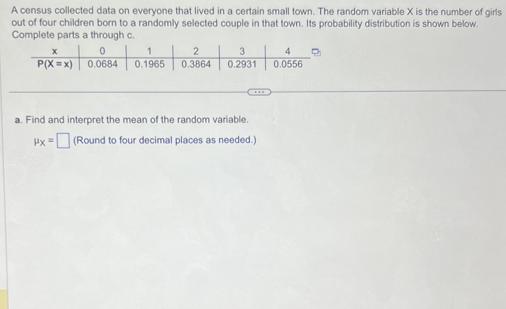 Solved A census collected data on everyone that lived in a | Chegg.com