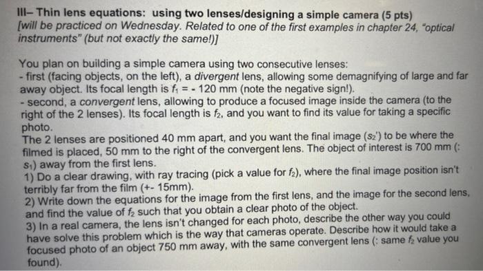 Solved III- Thin lens equations: using two lenses/designing | Chegg.com
