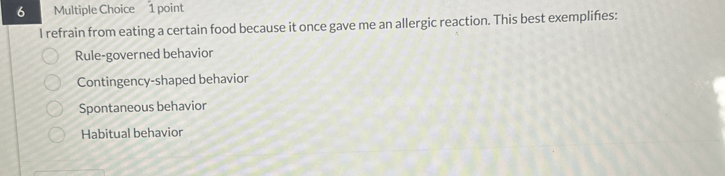 Solved 6 ﻿Multiple Choice 1 ﻿pointI refrain from eating a | Chegg.com
