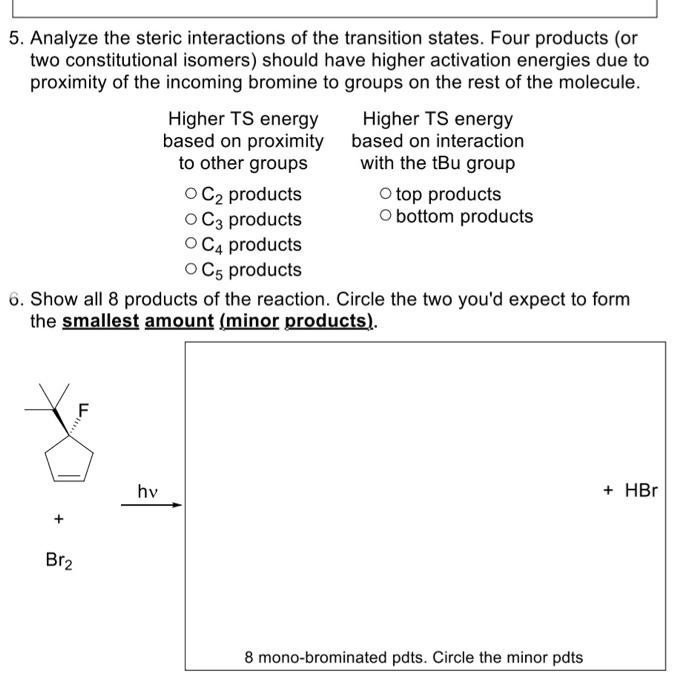 Solved 5. Analyze the steric interactions of the transition | Chegg.com