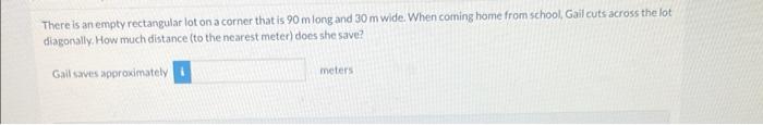 Solved There is an empty rectangular lot on a corner that is | Chegg.com