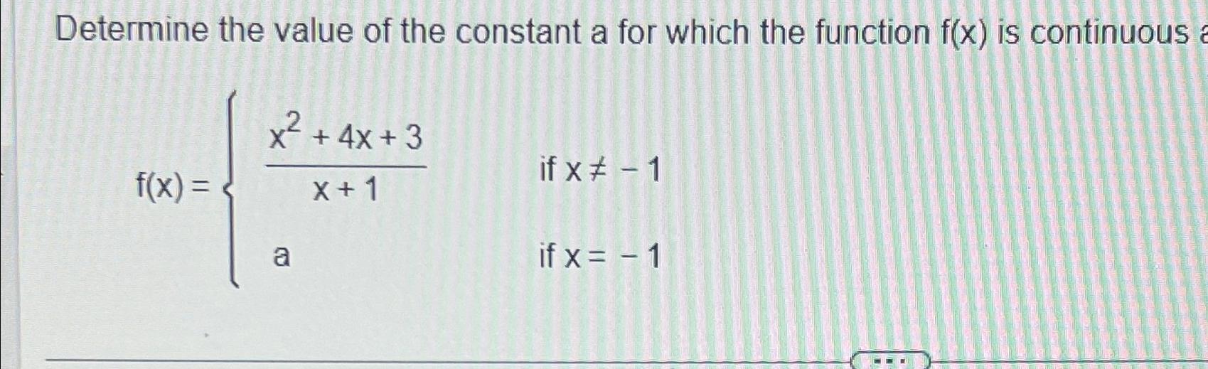 Solved Determine the value of the constant a for which the | Chegg.com