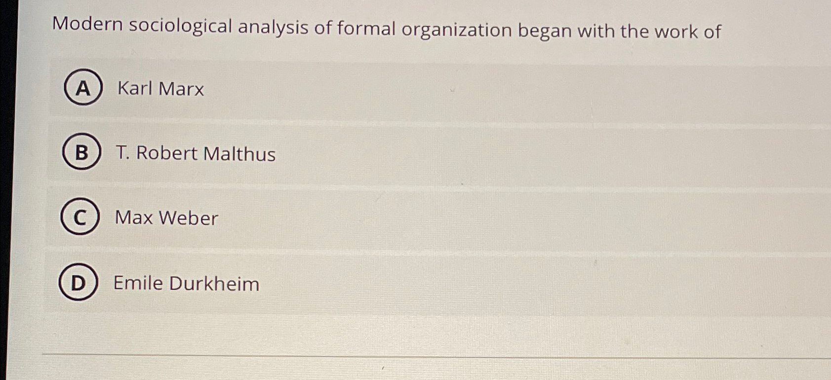 Solved Modern sociological analysis of formal organization | Chegg.com
