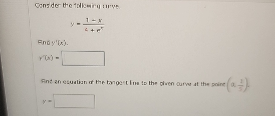 Solved Consider the following curve.y=1+x4+exFind | Chegg.com