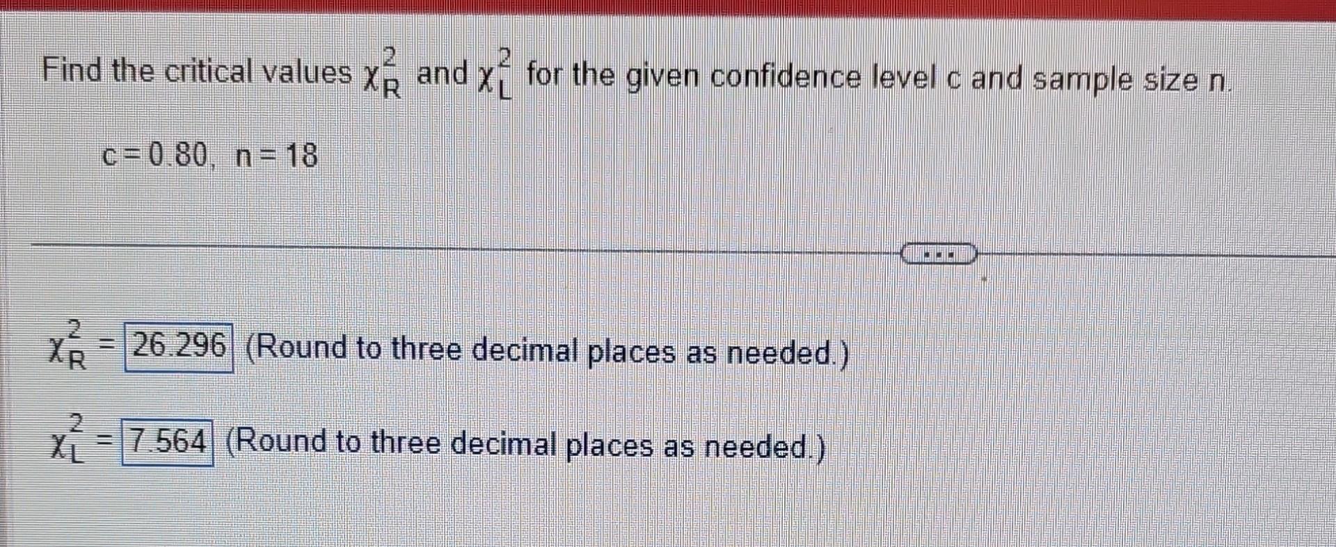 Solved Find the critical values χR2 and χL2 for the given | Chegg.com