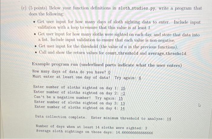 Solved 2. You're on an exciting sloth-studying expedition in | Chegg.com