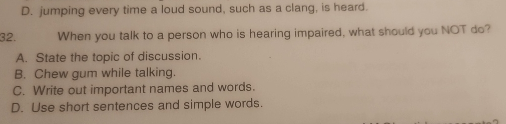 Solved D. ﻿jumping every time a loud sound, such as a clang, | Chegg.com