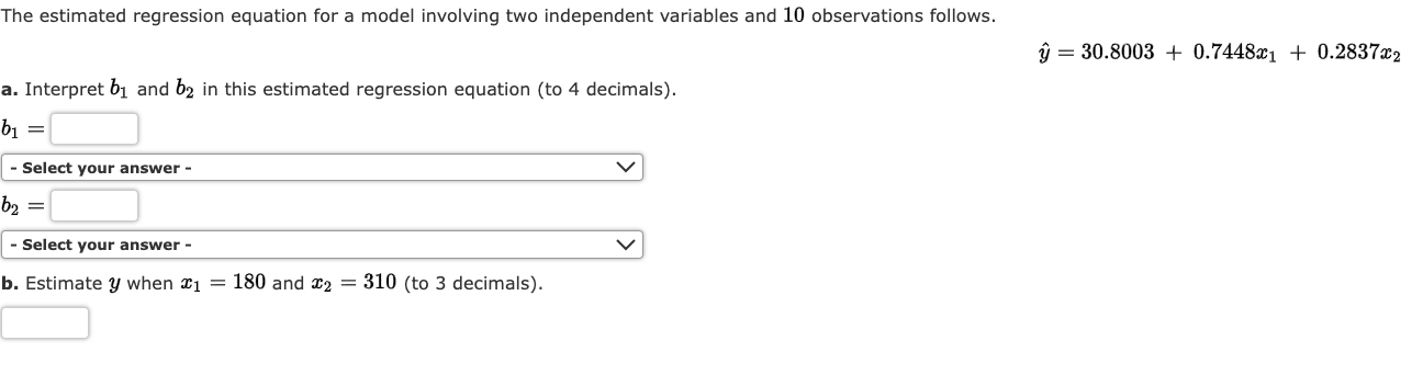 Solved The estimated regression equation for a model | Chegg.com