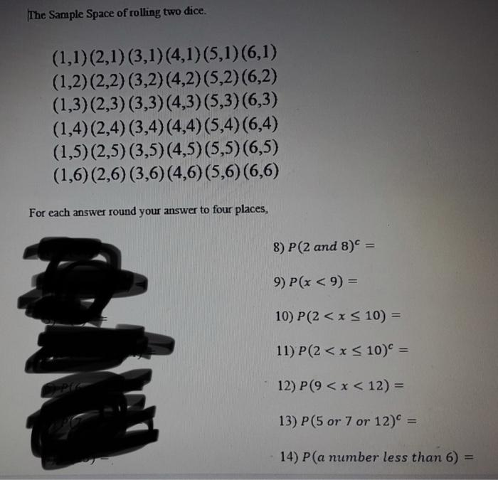 Solved The Sample Space of rolling two dice. (1,1)(2,1) | Chegg.com