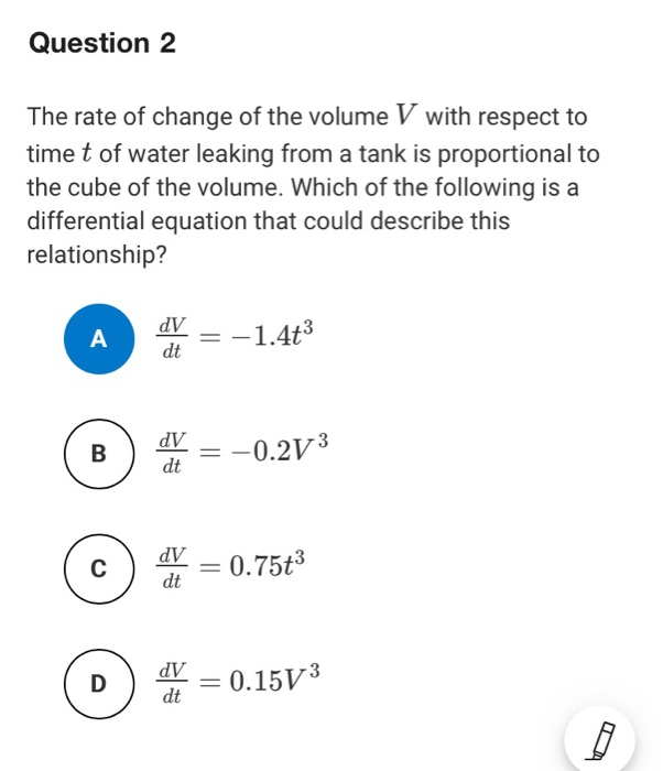 Solved Question 2 The rate of change of the volume V with | Chegg.com