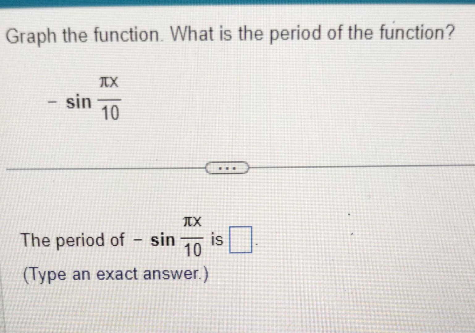 Solved Graph the function. What is the period of the | Chegg.com