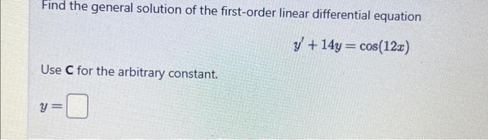 Solved Find the general solution of the first-order linear | Chegg.com