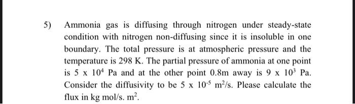 Solved Ammonia gas is diffusing through nitrogen under | Chegg.com