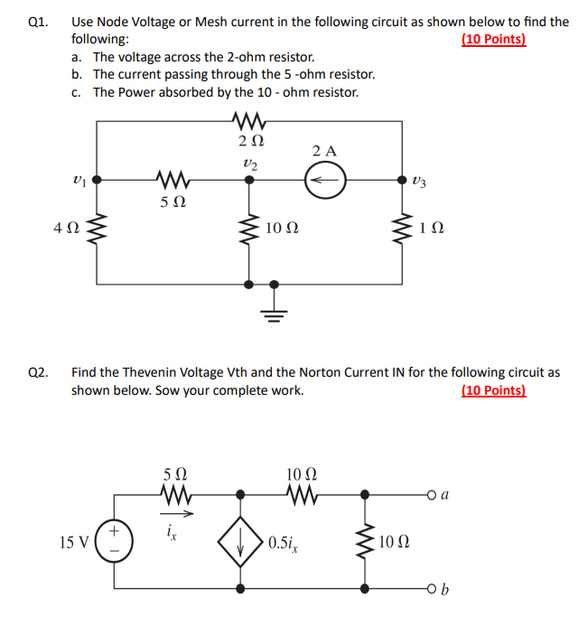 Solved Q1. ﻿Use Node Voltage or Mesh current in the | Chegg.com