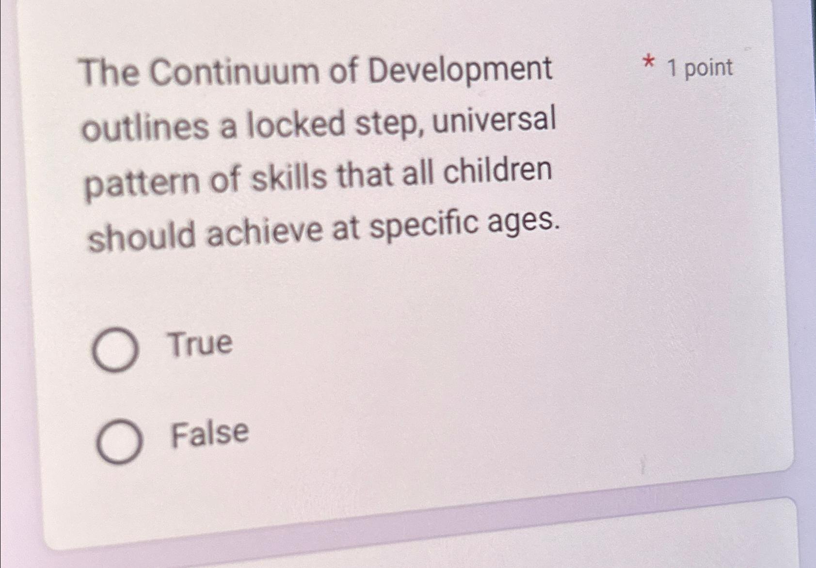 Solved The Continuum of Development1 ﻿point outlines a | Chegg.com