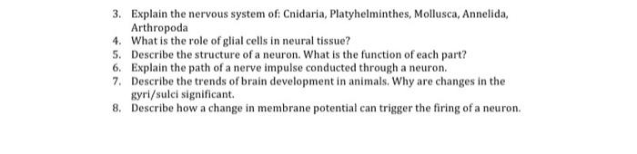 Solved 3. Explain the nervous system of Cnidaria, | Chegg.com