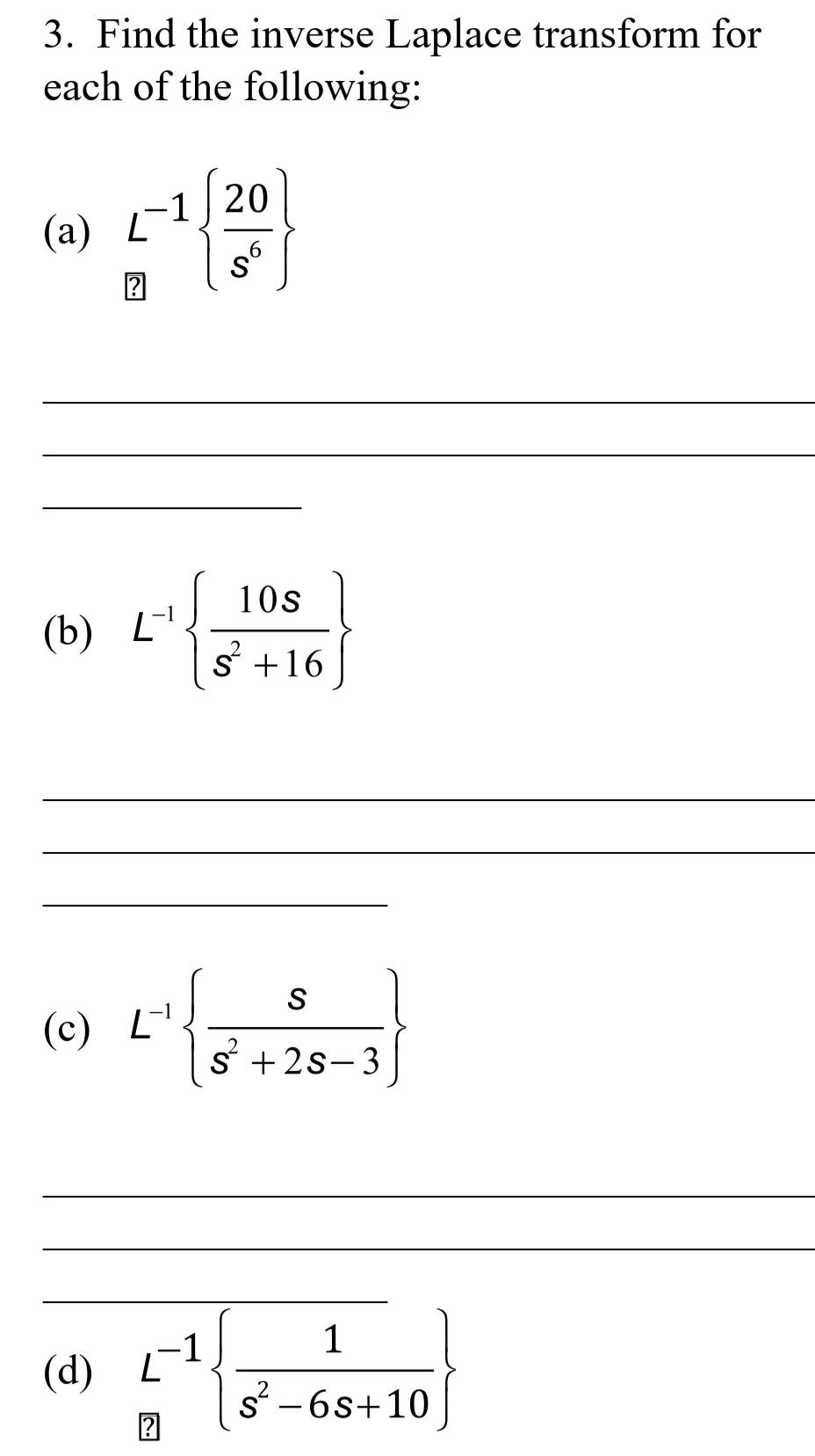 Solved 3. Find the inverse Laplace transform for each of the | Chegg.com
