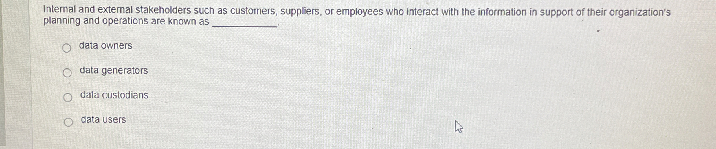 Solved Internal and external stakeholders such as customers, | Chegg.com