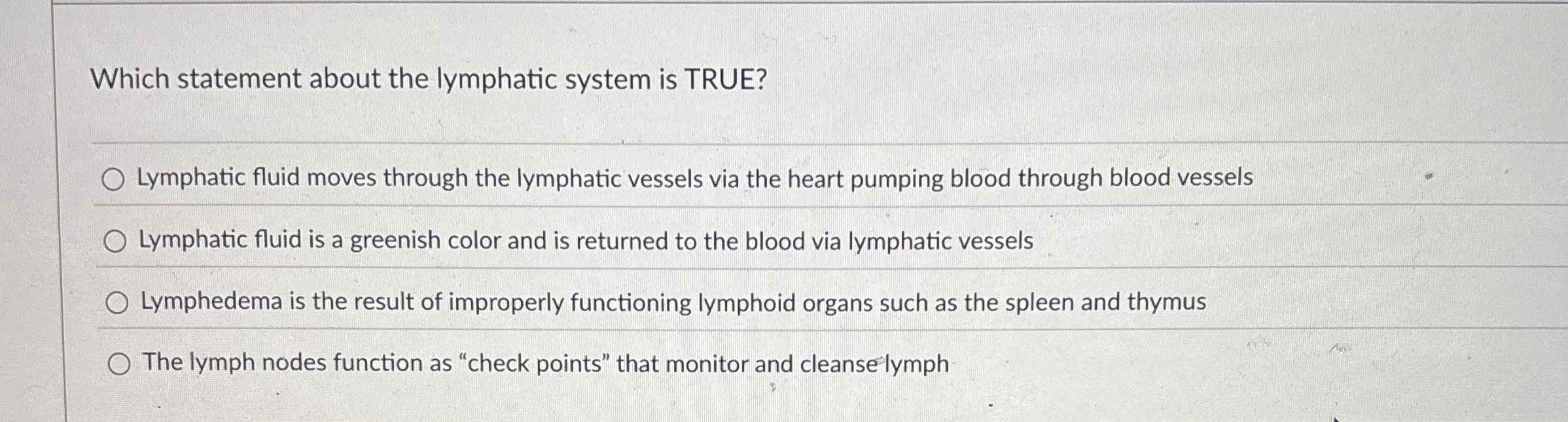 Solved Which statement about the lymphatic system is | Chegg.com