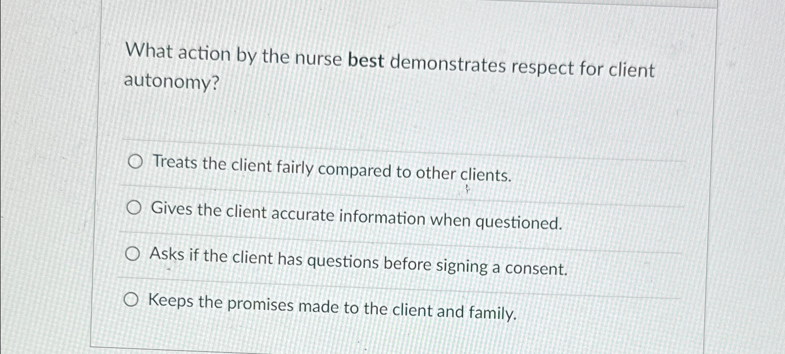 Solved What action by the nurse best demonstrates respect | Chegg.com
