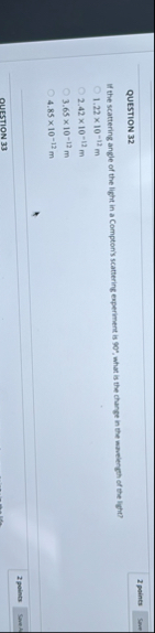 Solved QUESTION 32If the scattering angle of the light in a | Chegg.com