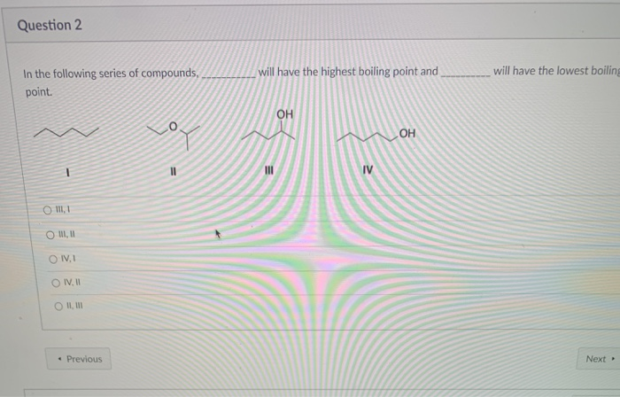 Solved Question 1 Provide the IUPAC name for the following | Chegg.com