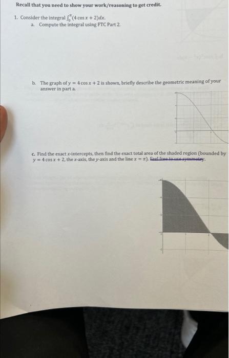 Solved msider the integral ∫0π(4cosx+2)dx. a. Compute the | Chegg.com