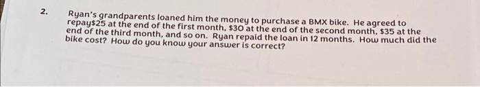 Solved 2. Ryan's grandparents loaned him the money to | Chegg.com