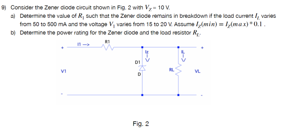 Solved Consider the Zener diode circuit shown in Fig. 2 | Chegg.com