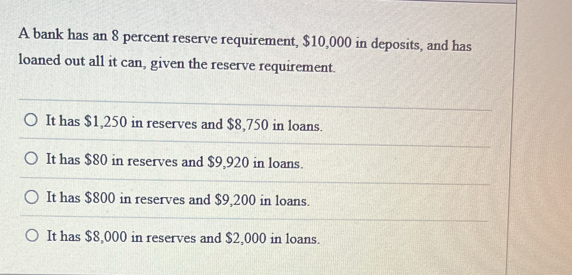 Solved A bank has an 8 ﻿percent reserve requirement, $10,000 | Chegg.com