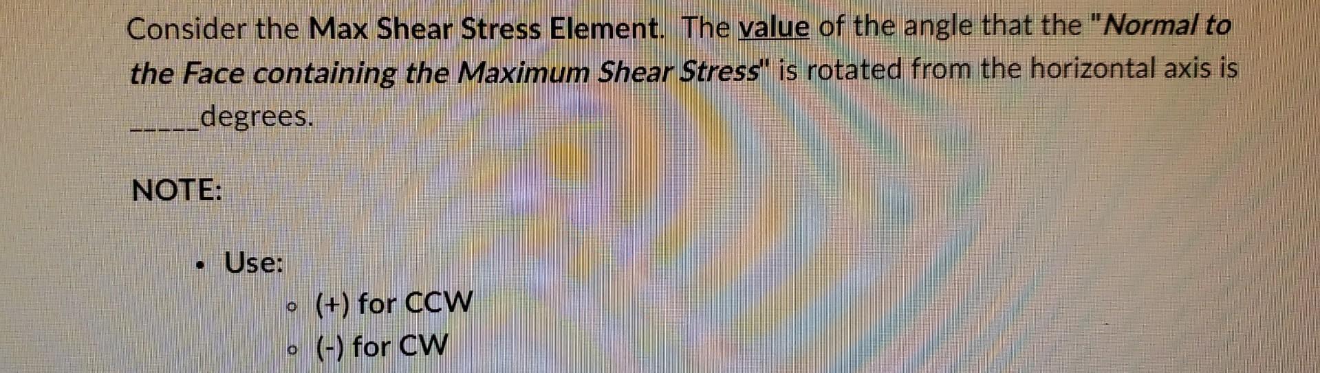 Solved - 40 mm diameterConsider the Max Shear Stress | Chegg.com
