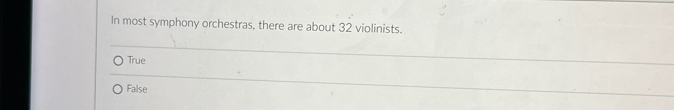 Solved In most symphony orchestras, there are about 32 | Chegg.com