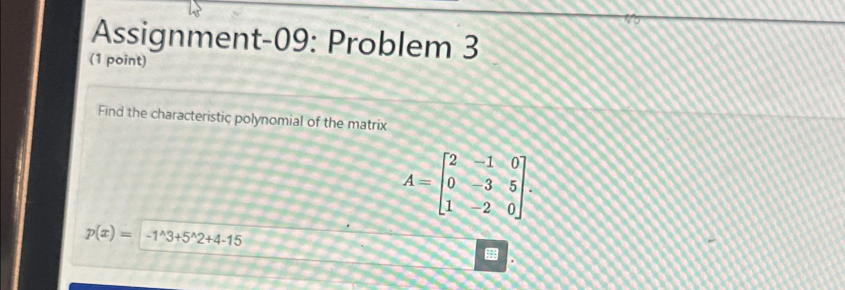 Solved Assignment-09: Problem 3(1 ﻿point)Find the | Chegg.com