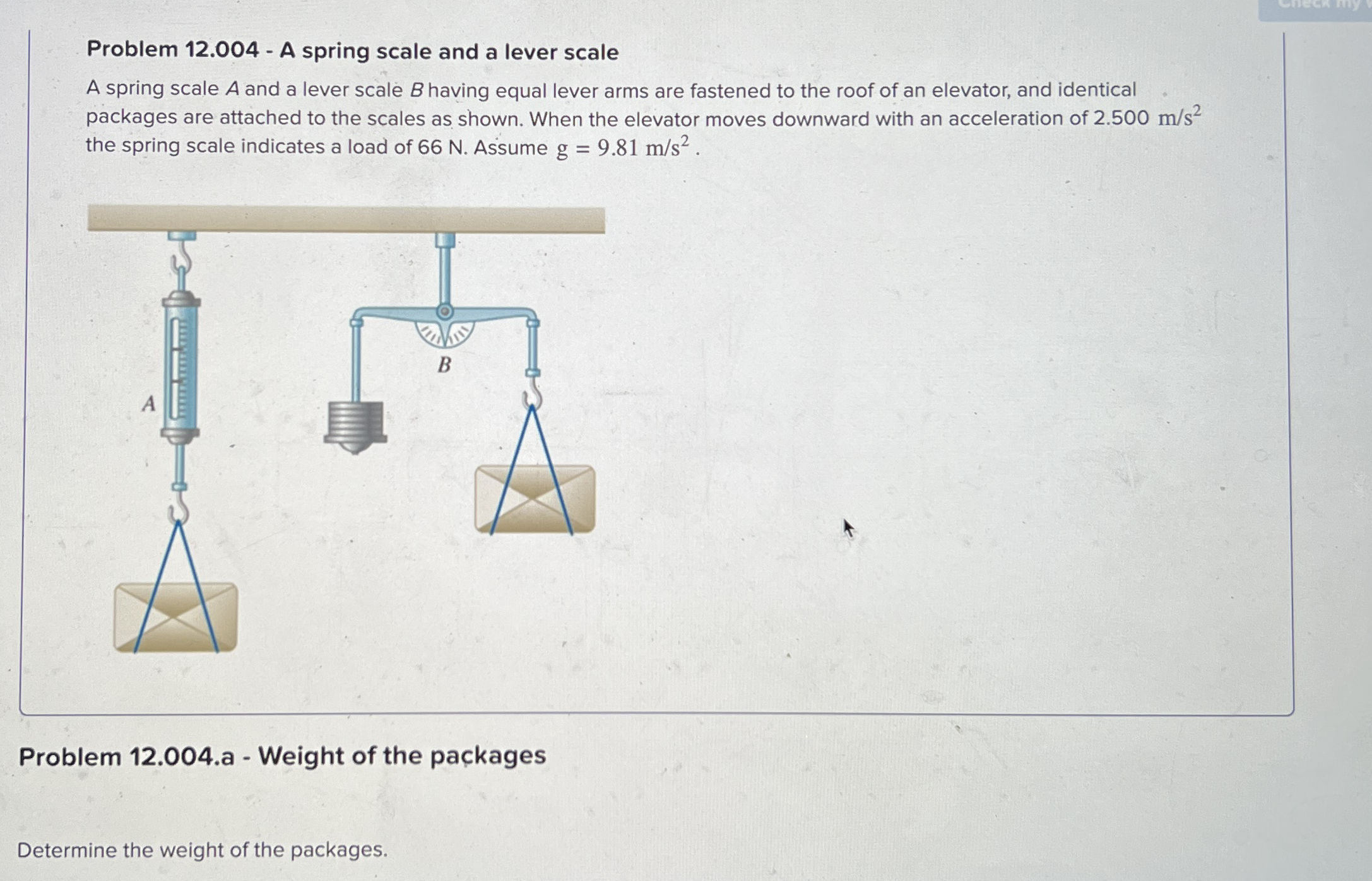 Solved Problem 12.004 - ﻿A spring scale and a lever scaleA | Chegg.com