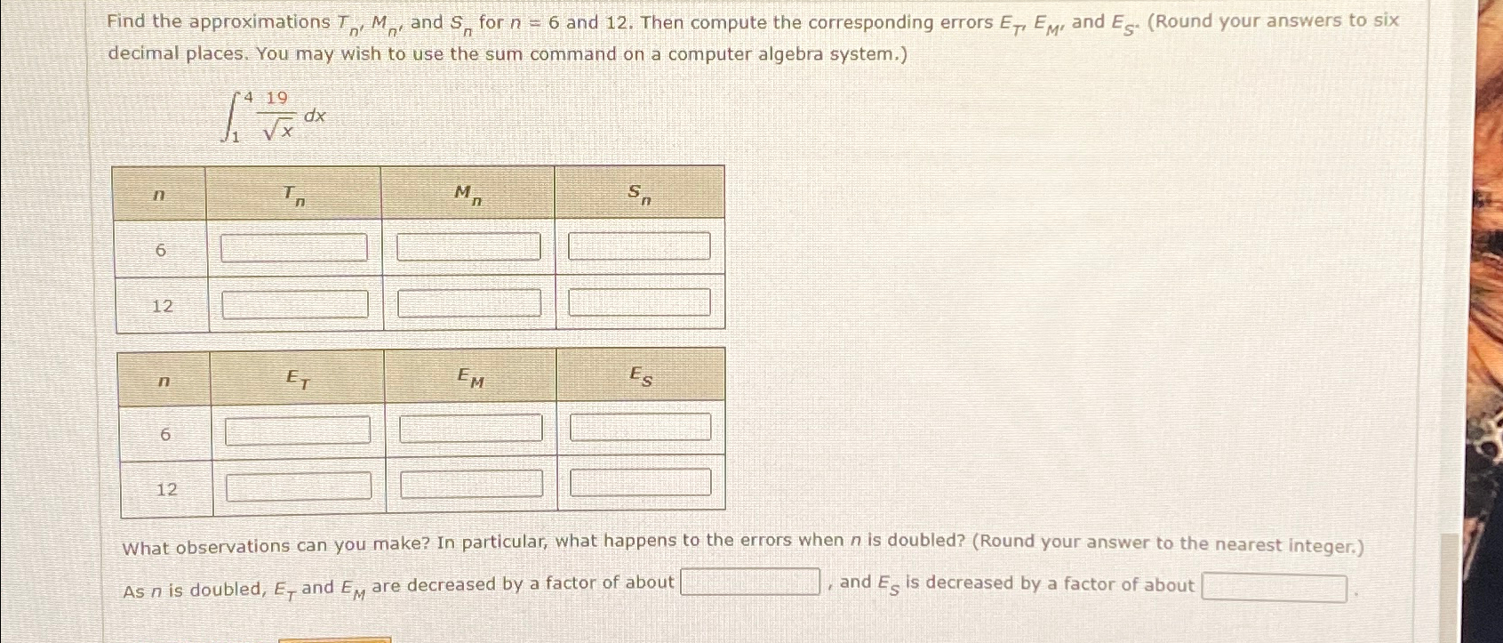 Solved Find the approximations Tn'Mn' ﻿and Sn ﻿for n=6 ﻿and | Chegg.com