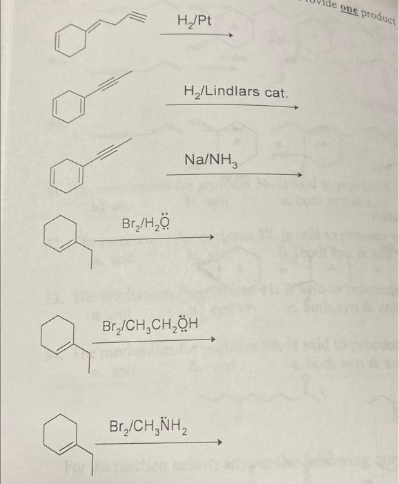 Solved H2/Pt H2 /Lindlars cat. Na/NH3 | Chegg.com