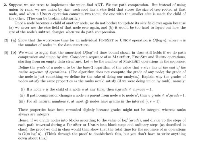 Solved Suppose we use trees to implement the union-find ADT. | Chegg.com
