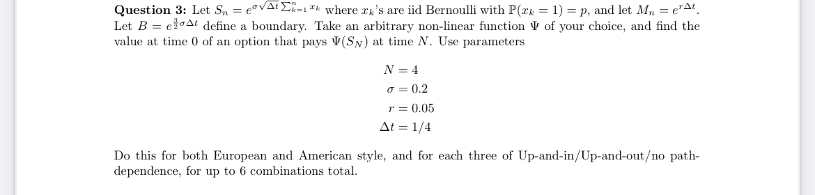 Solved Question 3: Let Sn=eσΔt2∑k=1nxk ﻿where xk 's are iid | Chegg.com