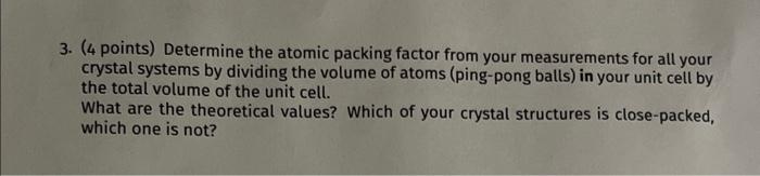 Solved ( 4 points) Determine the atomic packing factor from | Chegg.com